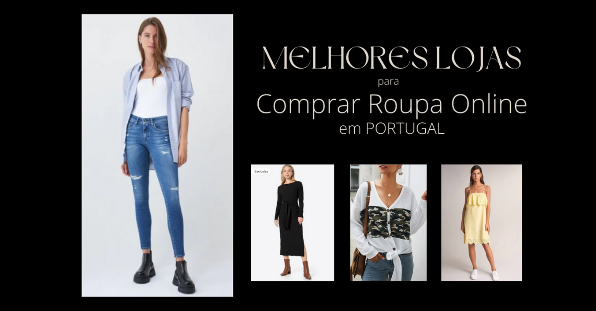 4 melhores sites para comprar roupa online em Portugal com grandes ...